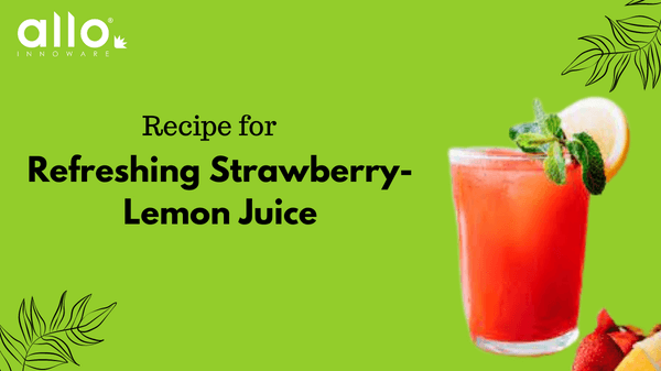 Strawberry lemon Juice recipe - Allo Recipies – Allo Innoware